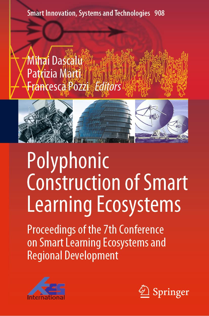 Buy Polyphonic Construction of Smart Learning Ecosystems: Proceedings ...