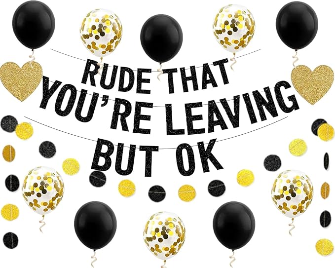 Amazon.com: Rude That You're Leaving But OK Banner Funny Retirement ...