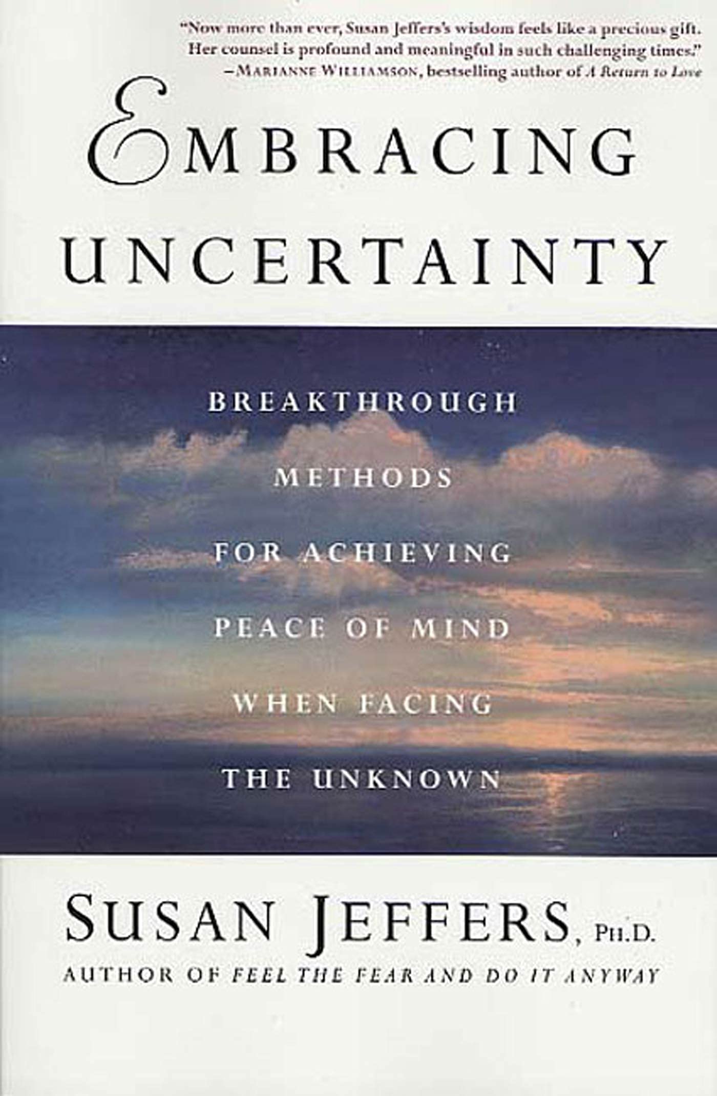 Embracing Uncertainty: Breakthrough Methods for Achieving Peace of Mind ...