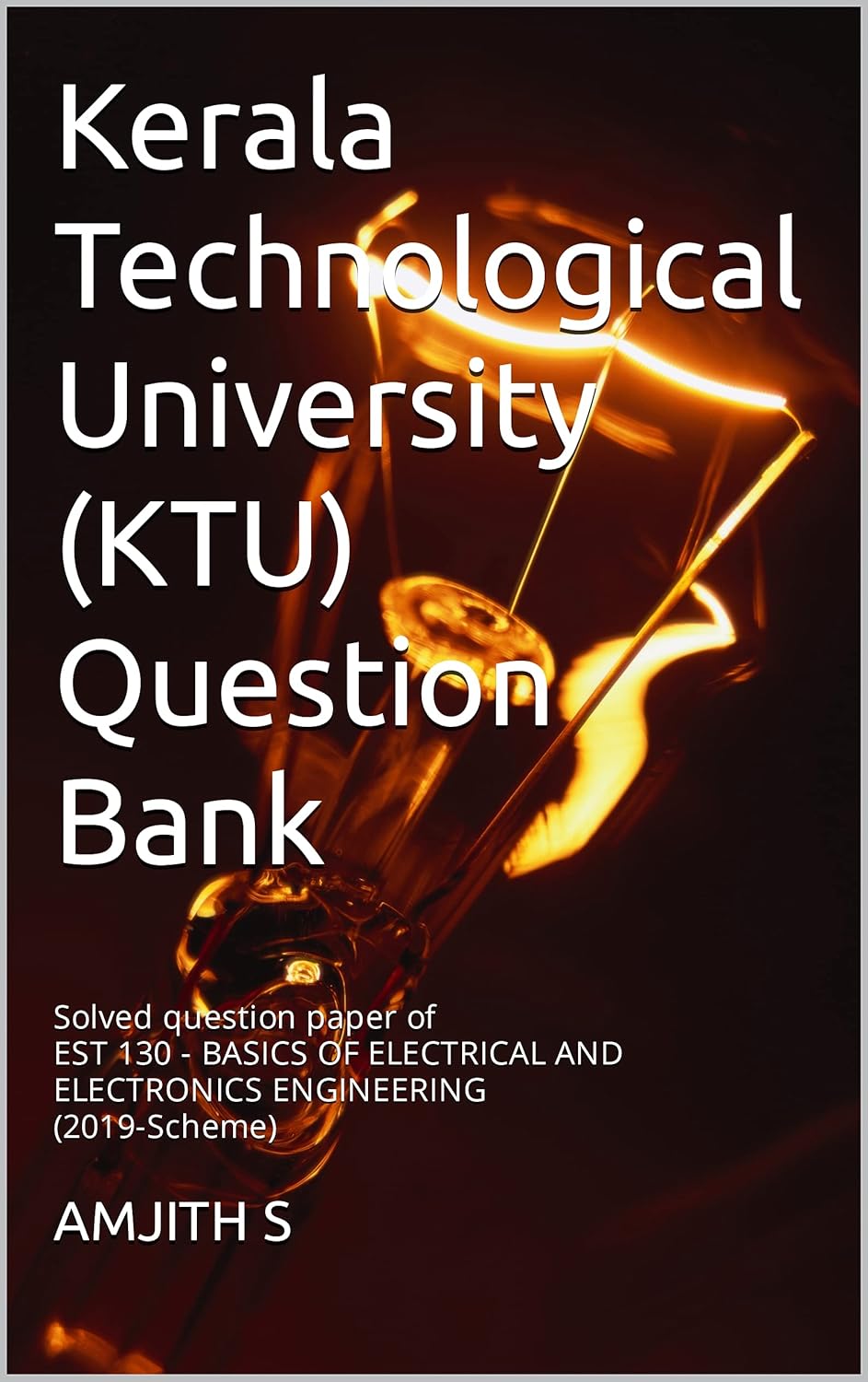 Kerala Technological University (KTU) Question Bank : Solved question paper of EST 130 - BASICS ...