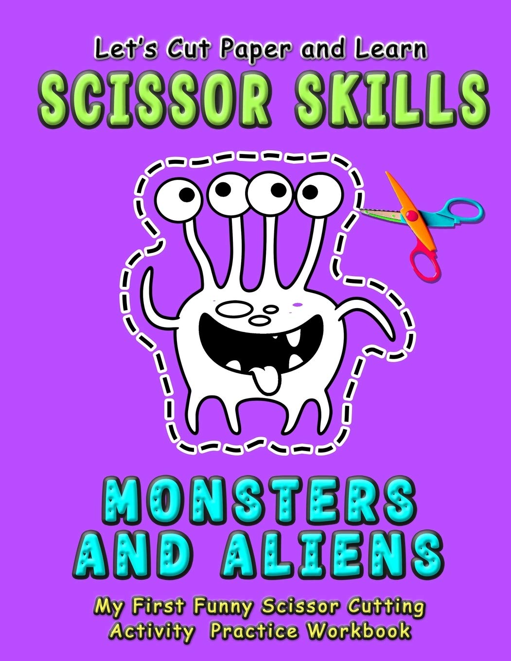 Buy Monsters And Aliens Let s Cut Paper And Learn Scissor Skills My First Funny Scissor buy-monsters-and-aliens-let-s-cut-paper-and-learn-scissor-skills-my-first-funny-scissor