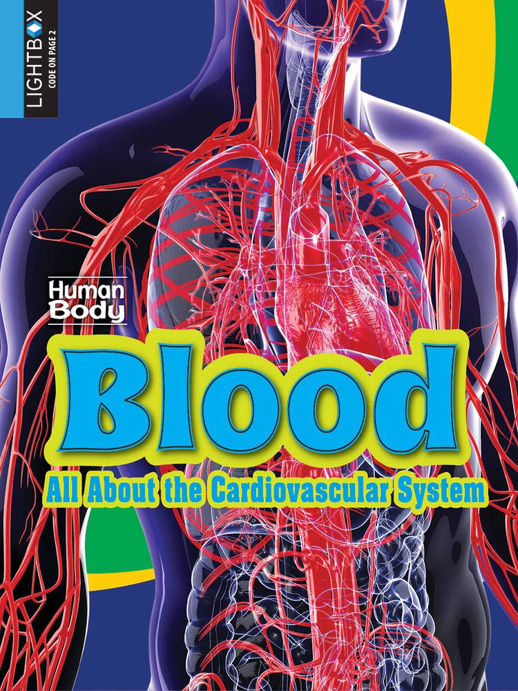 Buy Blood: All about the Cardiovascular System (Human Body) Book Online ...