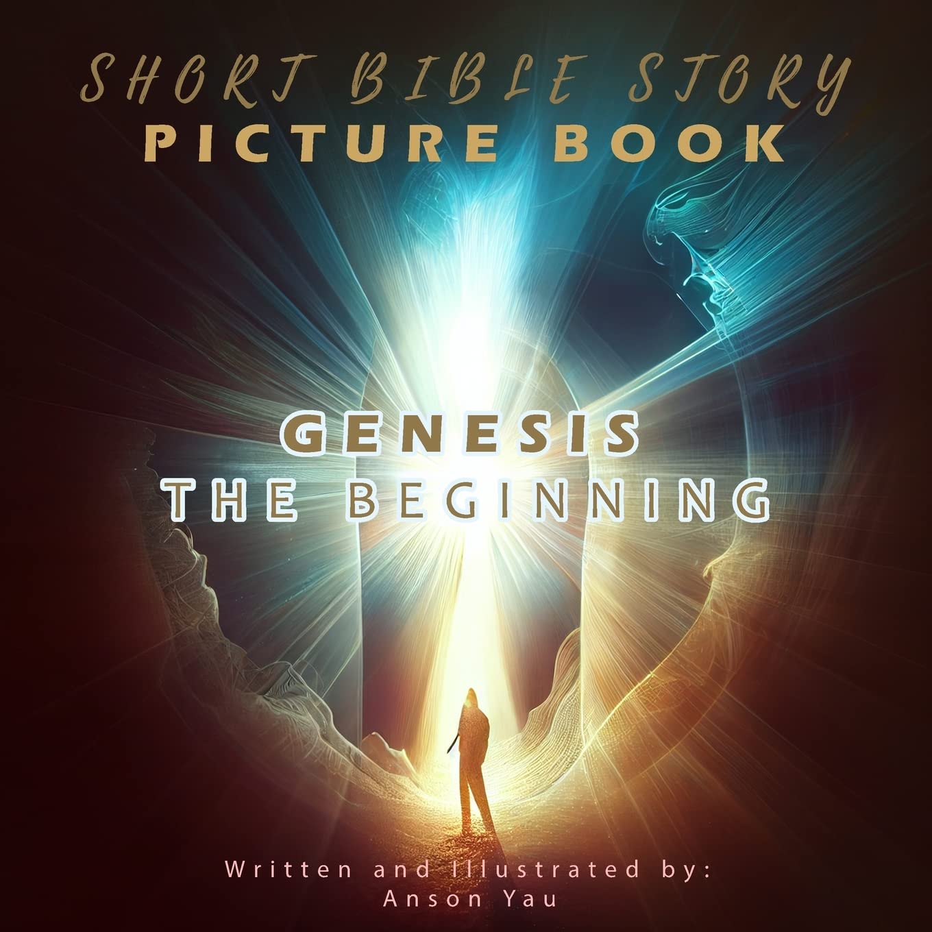 Short Bible Story Picture Book: Genesis The Beginning : Yau, Anson ...