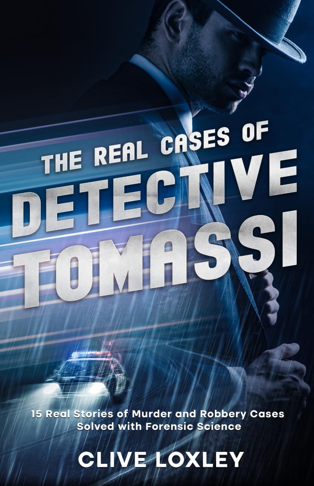 The Real Cases of Detective Tomassi: 15 Real Stories of Murder and ...