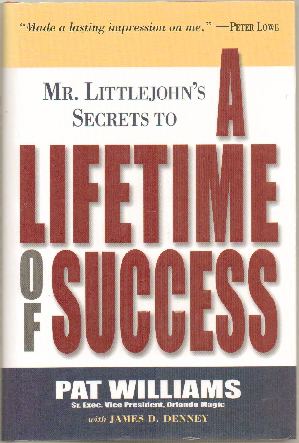 A Lifetime of Success: Mr Littlejohn's Secrets: Amazon.co.uk: Williams ...
