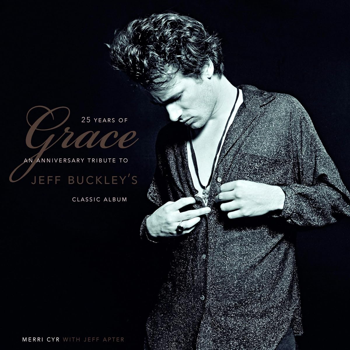 Amazon | 25 Years of Grace: An Anniversary Tribute to Jeff Buckley's ...
