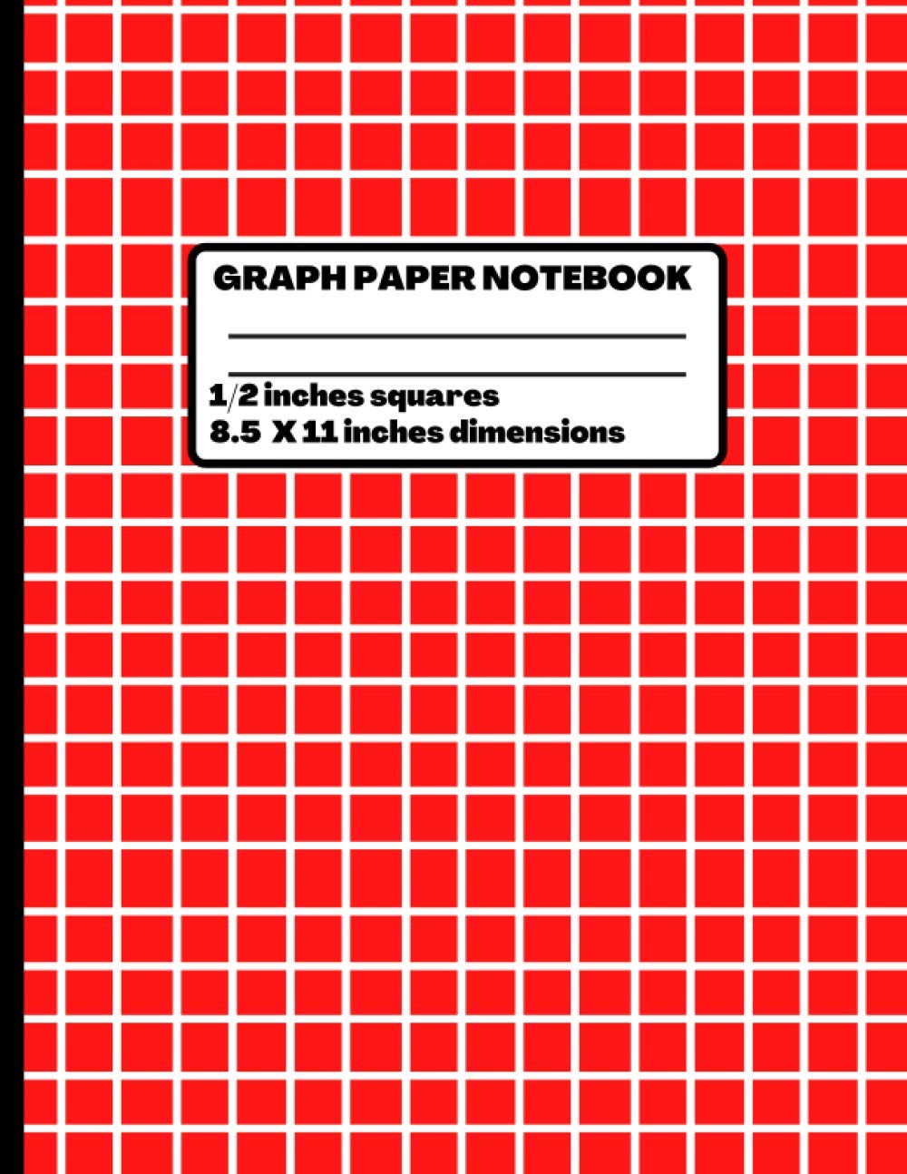 Buy Graph Paper Notebook 1 2 Inches Squares 8 5 X 11 Inches buy-graph-paper-notebook-1-2-inches-squares-8-5-x-11-inches