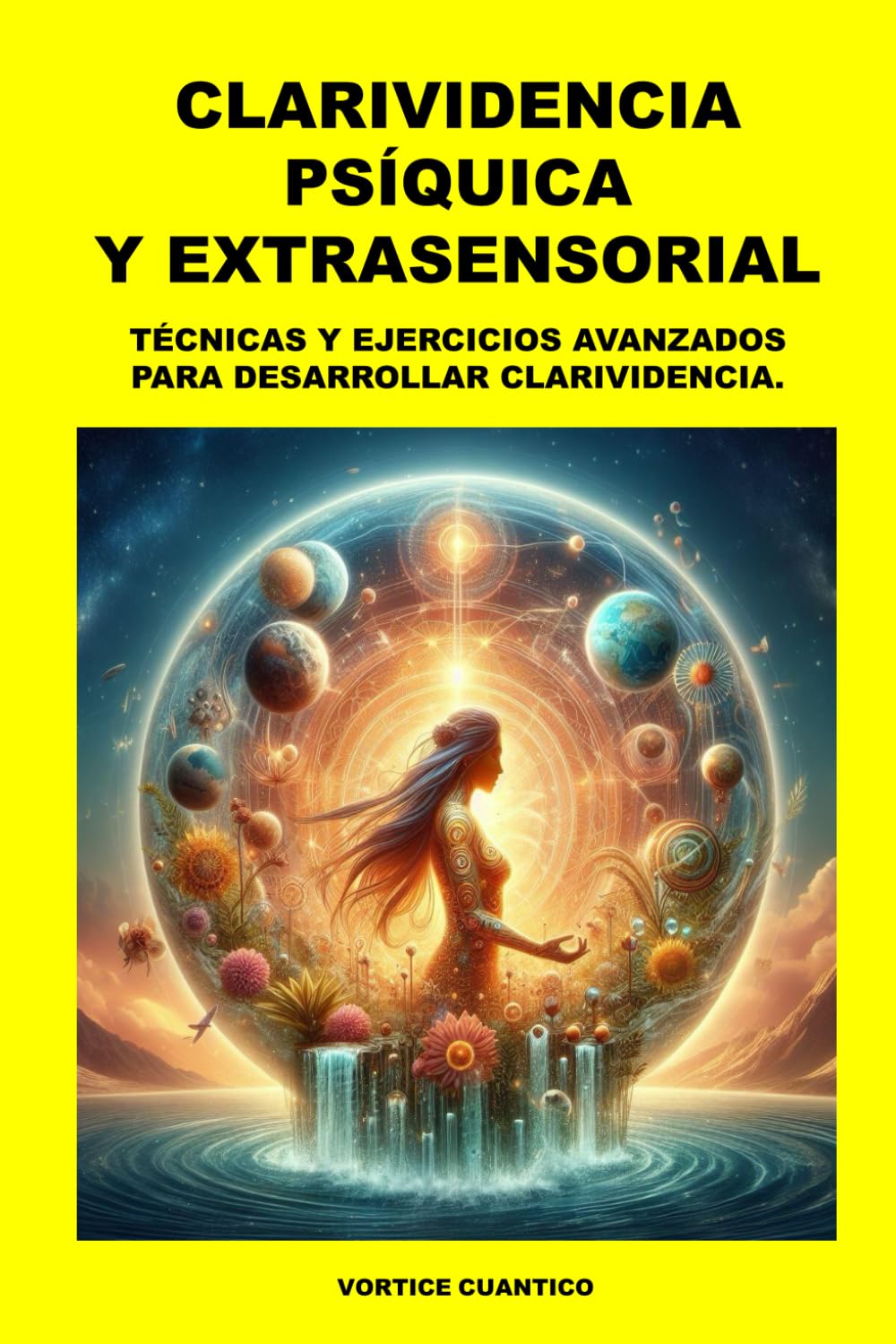 CLARIVIDENCIA PSIQUICA Y EXTRASENSORIAL: Tecnicas y ejercicios ...
