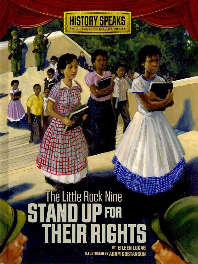 The Little Rock Nine Stand Up for Their Rights (History Speaks: Picture ...