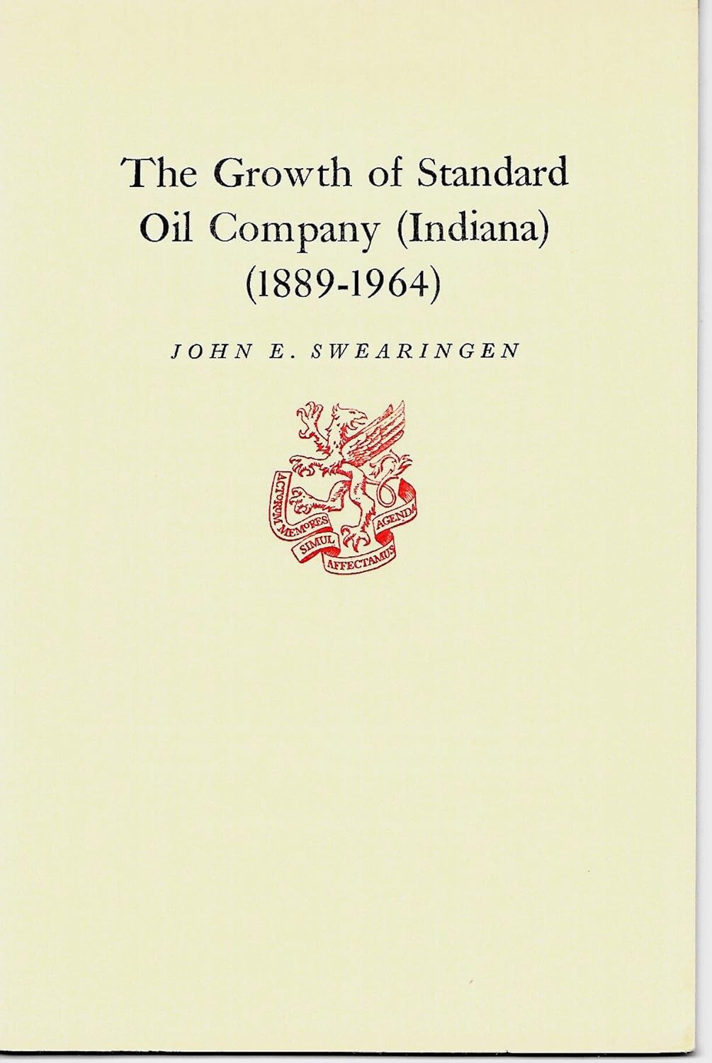 The Growth of Standard Oil Company (Indiana) (1889-1964): Standard Oil ...