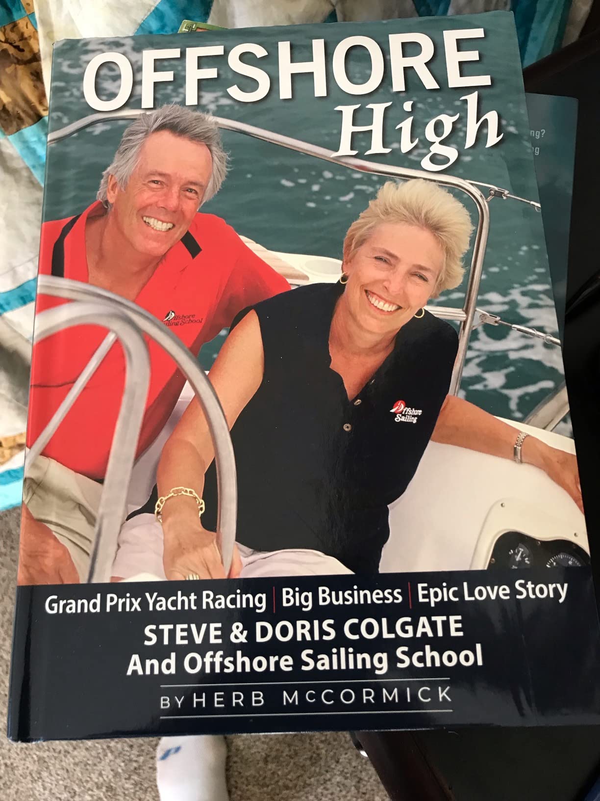 Offshore High: Steve and Doris Colgate and Offshore Sailing School ...