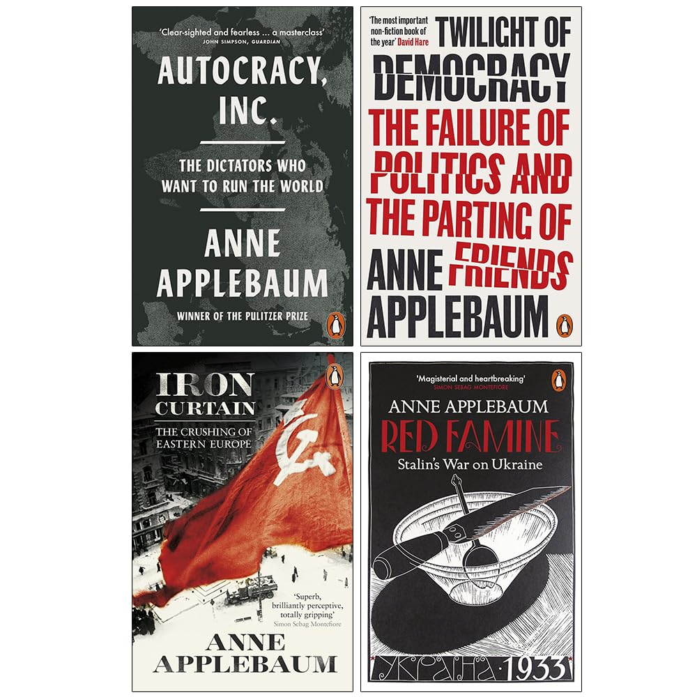 Anne Applebaum Collection 4 Books Set (Autocracy Inc, Twilight of ...