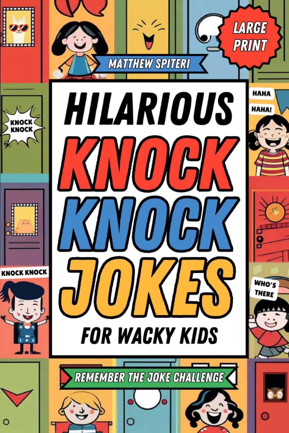 Hilarious Knock Knock Jokes For Wacky 4,5,6 Year Old Kids: Remember The ...