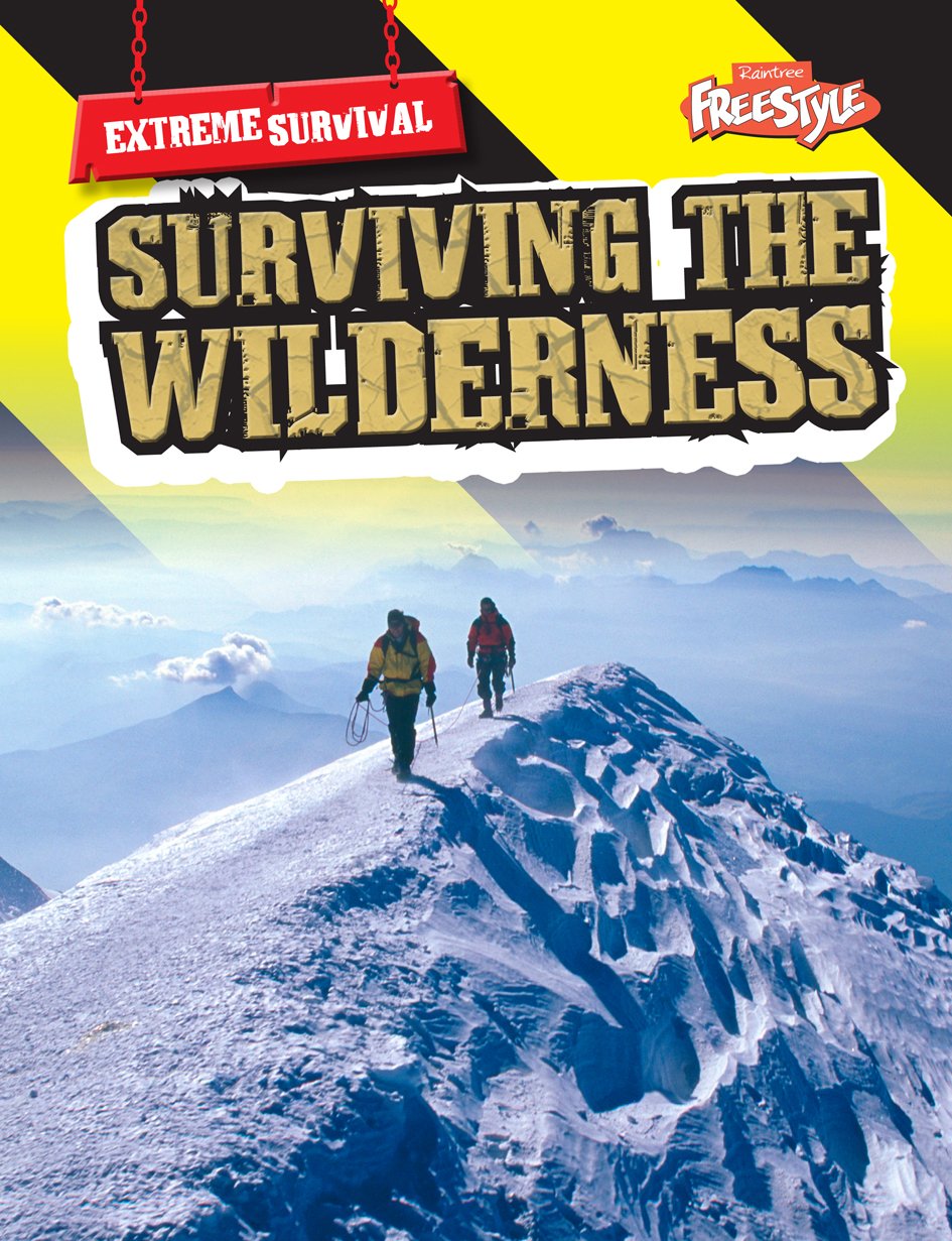 Surviving in the Wilderness (Extreme... by Michael Hurley