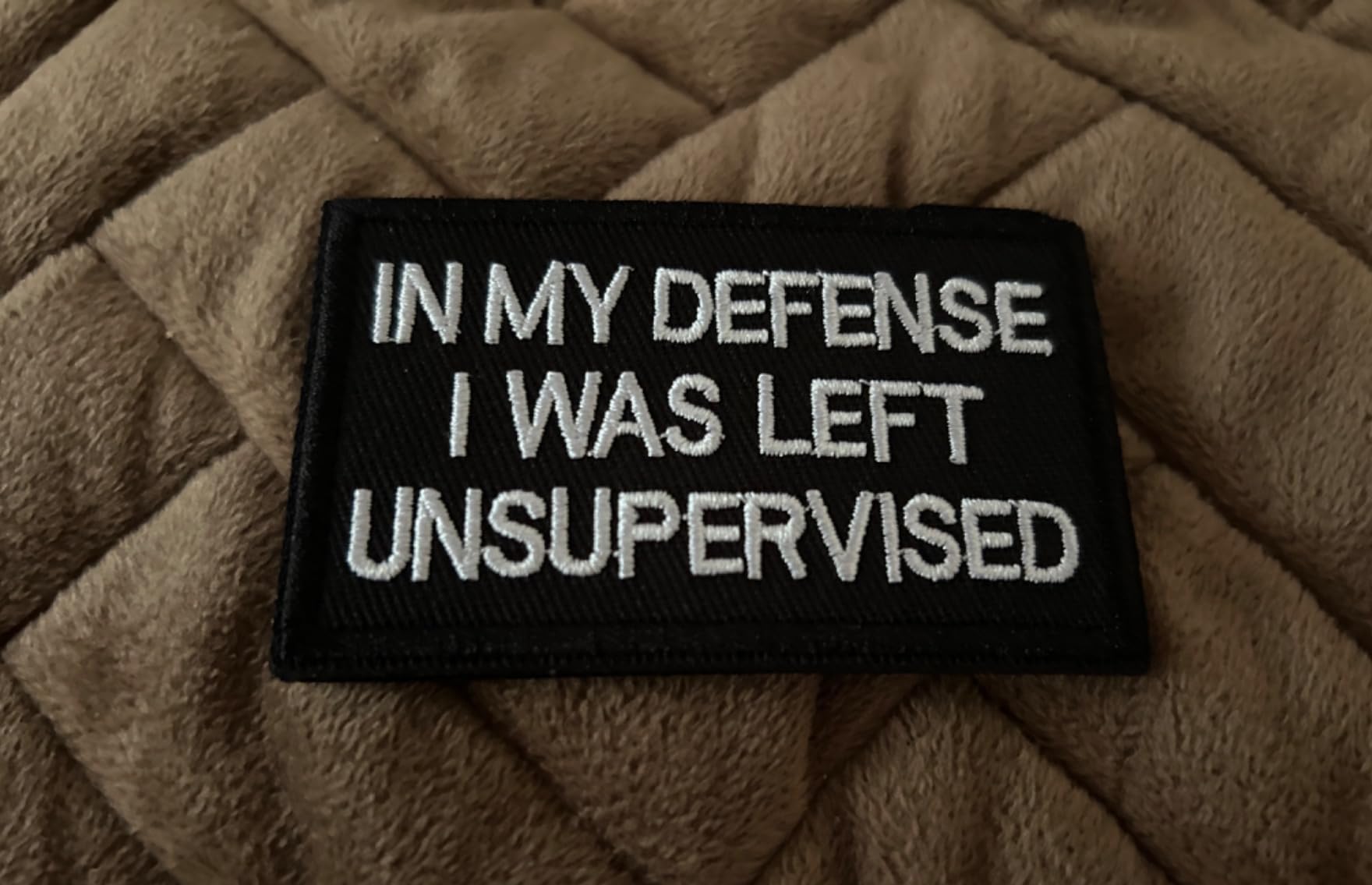 Amazon.com: XMJY Tactical Hook and Loop Patch - in My Defense I was Left Unsupervised, 1 Pc ...