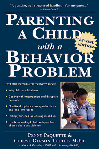 Parenting a Child With a Behavior Problem: Paquette, Penny Hutchins ...