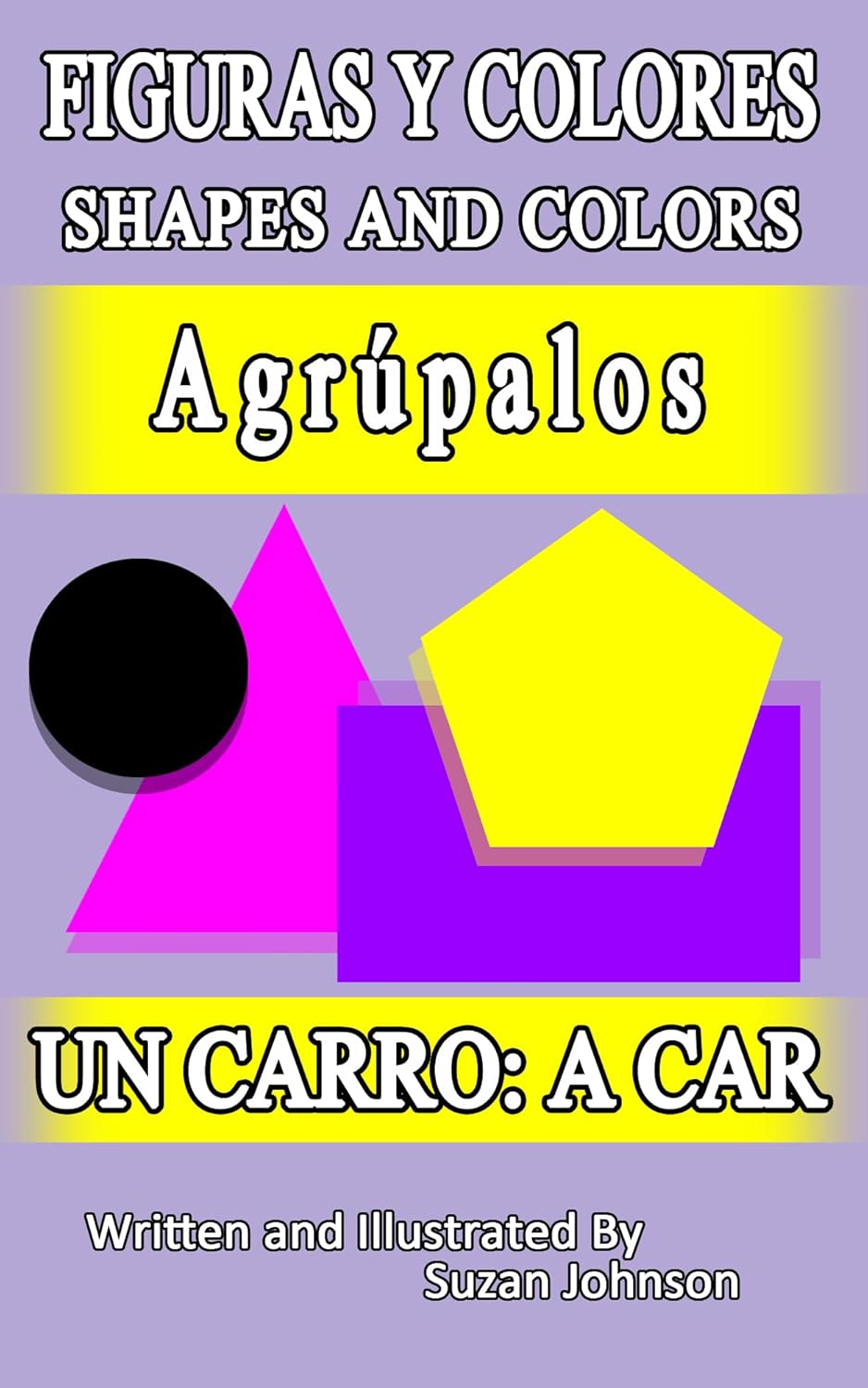 Amazon.co.jp: Figuras y colores Agrúpalos Un carro (Shapes and Colors ...