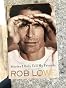 Stories I Only Tell My Friends: An Autobiography: Lowe, Rob ...