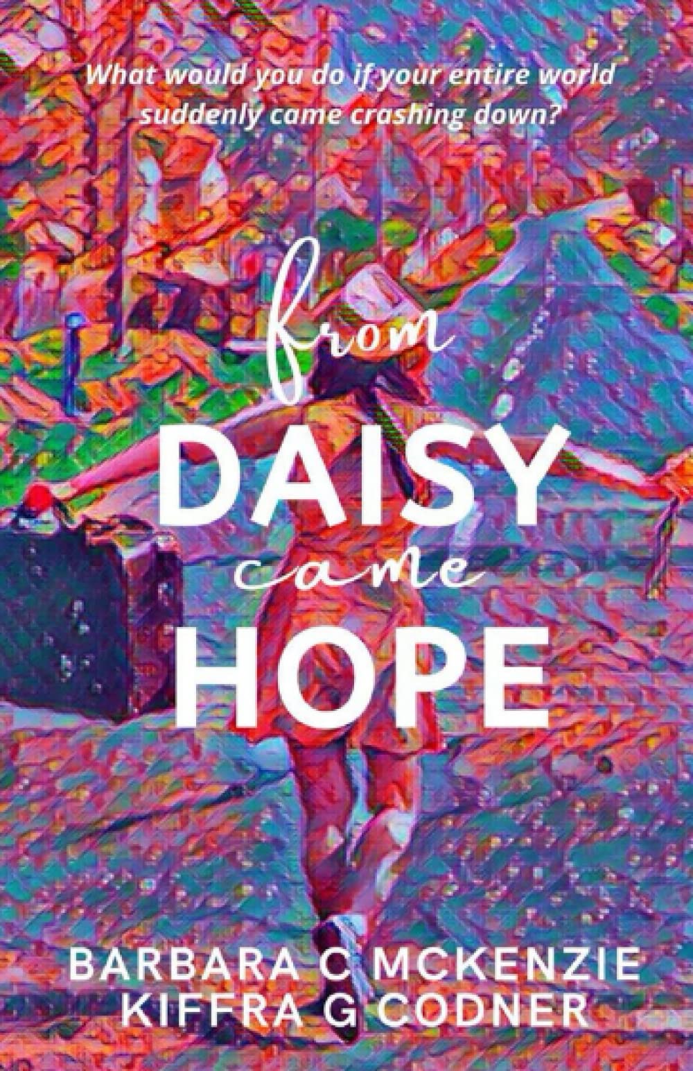 Amazon.com: From Daisy Came Hope: 9789768332103: McKenzie, Barbara C ...