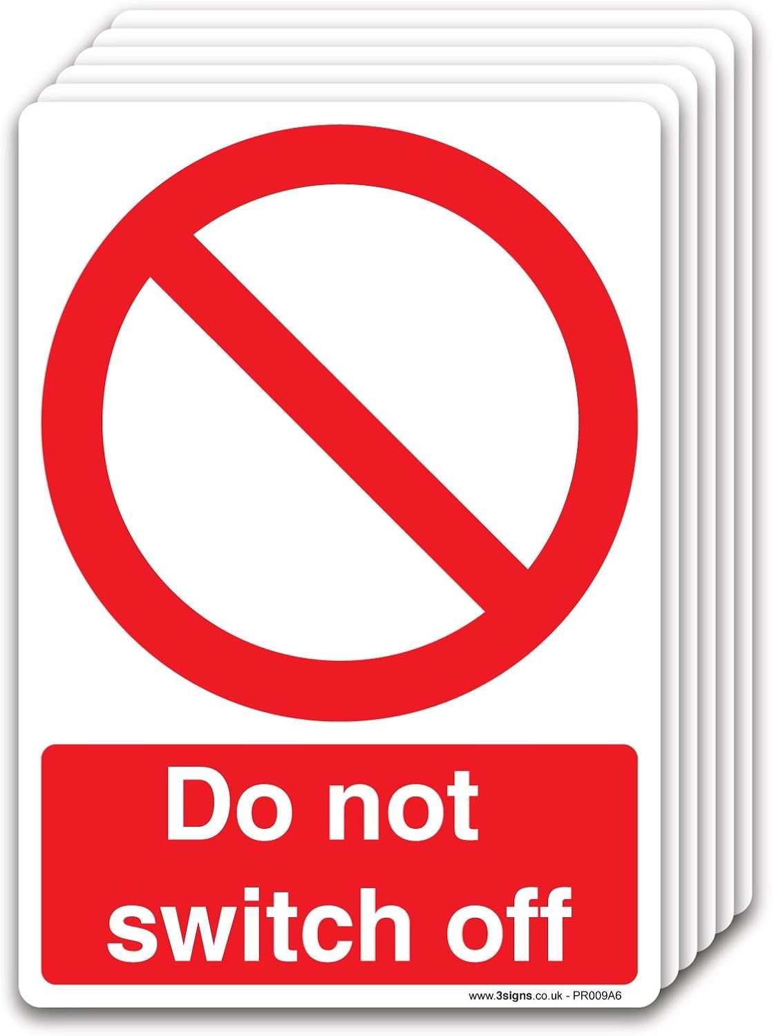 6 Pack Do not switch off A5 148x210mm Self-adhesive Vinyl Prohibition ...