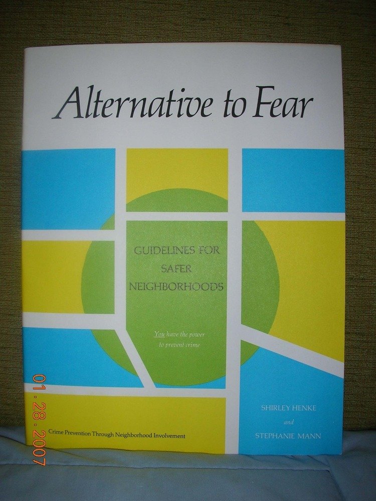 Amazon.com: Alternative to Fear: 9781490467221: Mann, Stephanie L: Books