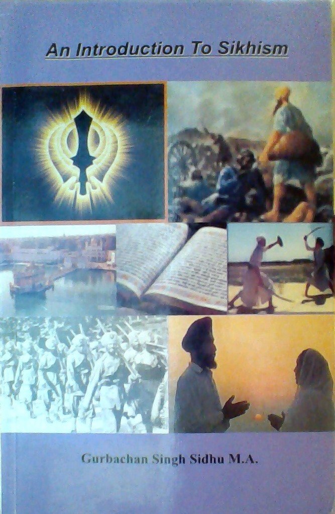 An Introduction to Sikhism: Gurbachan Singh Sidhu: Amazon.com: Books