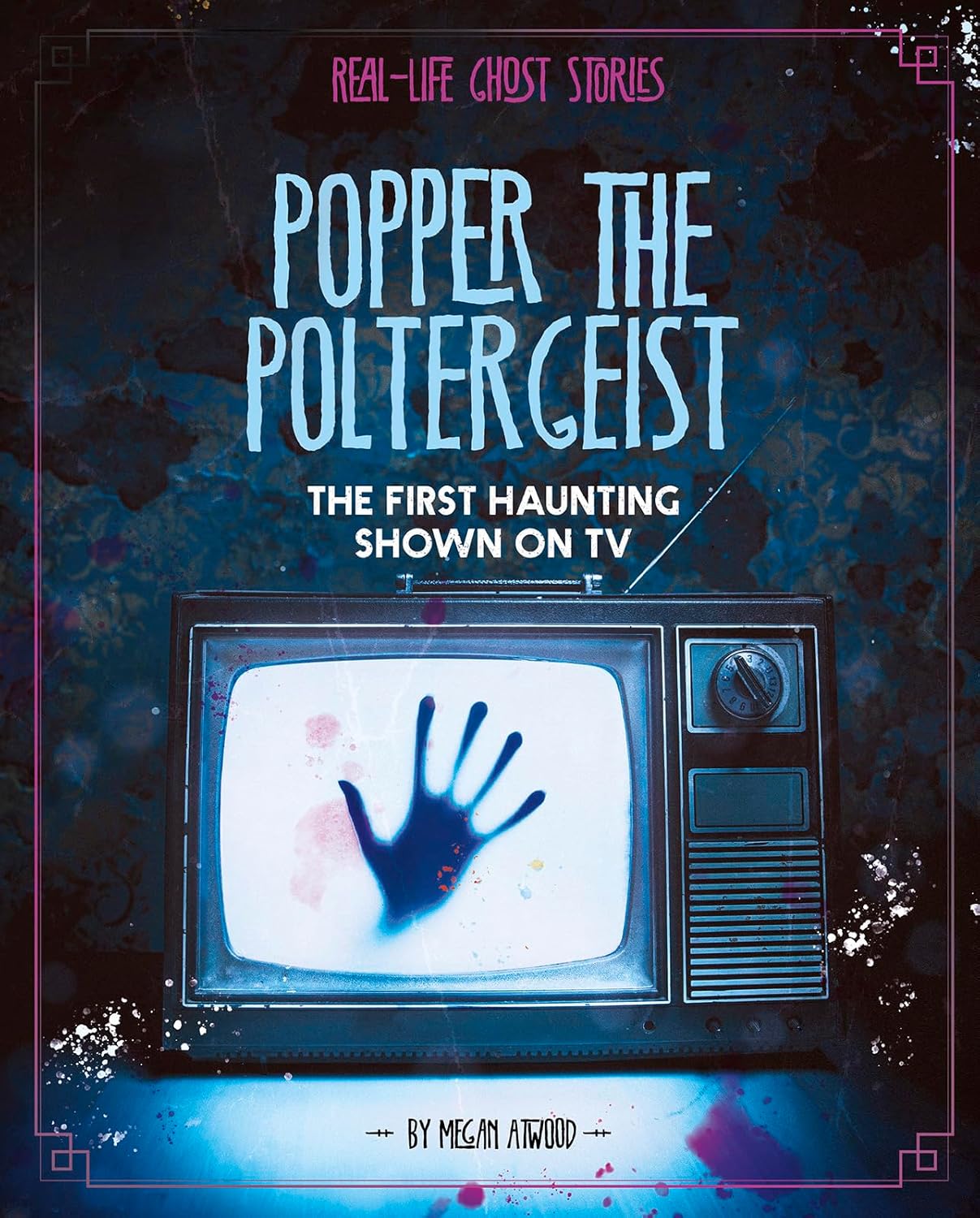 Popper the Poltergeist: The First Haunting Shown on TV (Real-Life Ghost ...