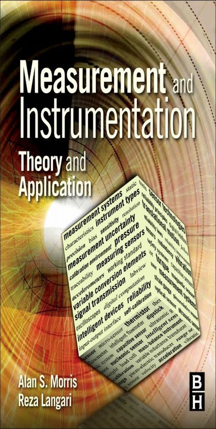 Measurement and Instrumentation: Theory and Application, Morris, Alan S ...