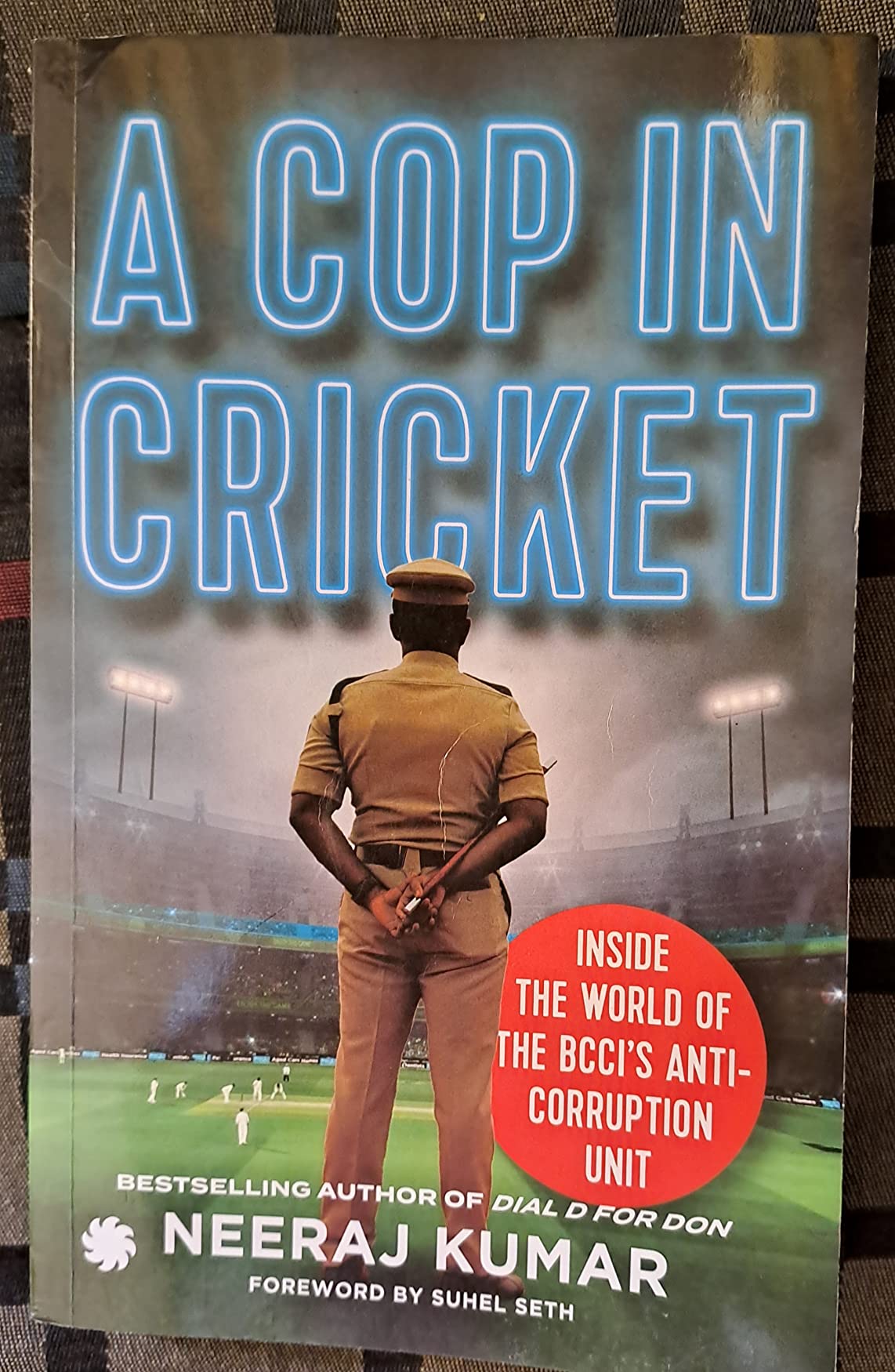 Buy A Cop In Cricket Book Online at Low Prices in India | A Cop In ...