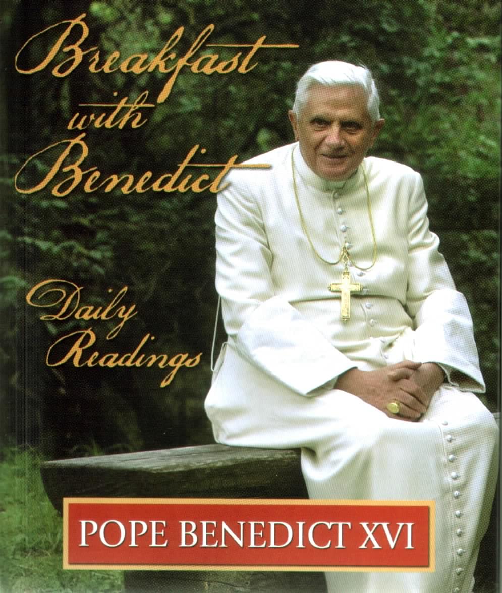 Breakfast With Benedict: Daily Readings: Benedict XVI, Pope, Ghezzi ...