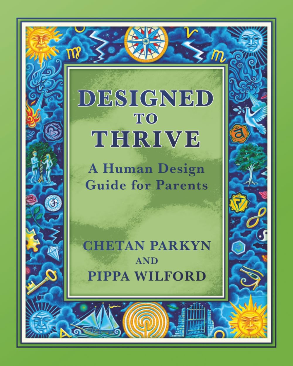Designed to Thrive: A Human Design Guide for Parents: Amazon.co.uk ...