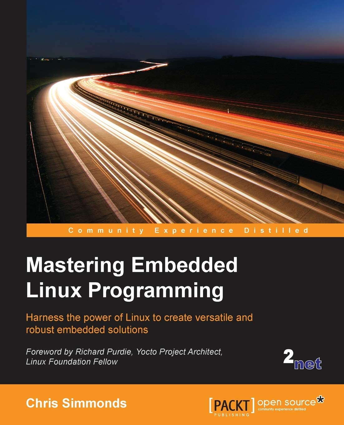 Mastering Embedded Linux Programming: Harness the power of Linux to ...