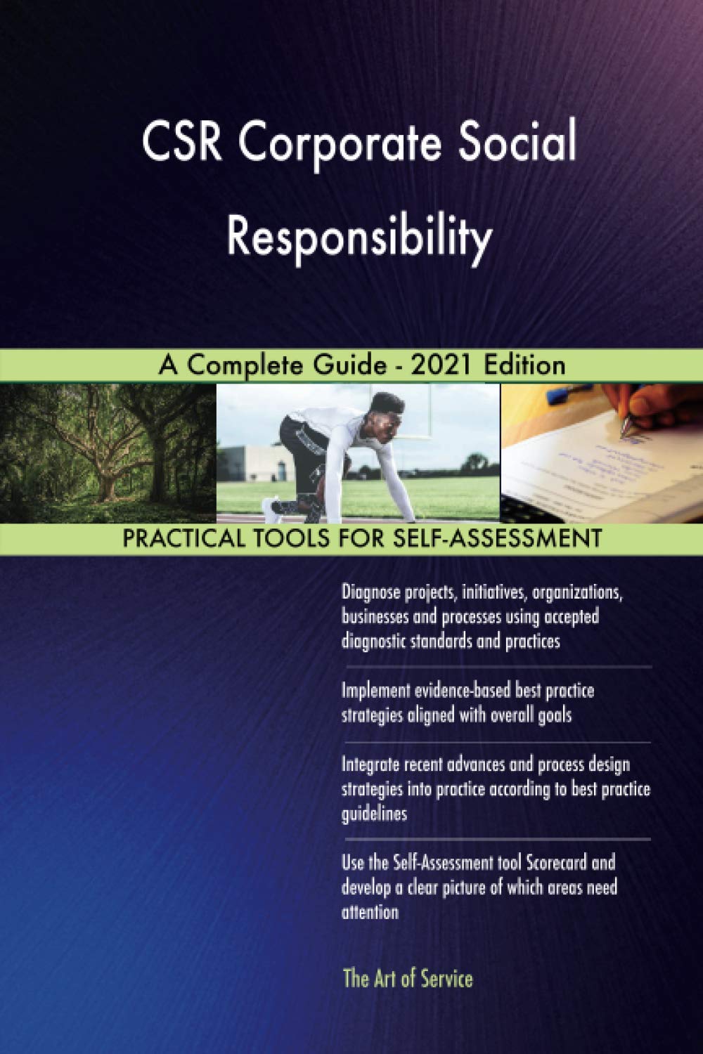 CSR Corporate Social Responsibility A Complete Guide - 2021 Edition: The Art of Service - CSR ...