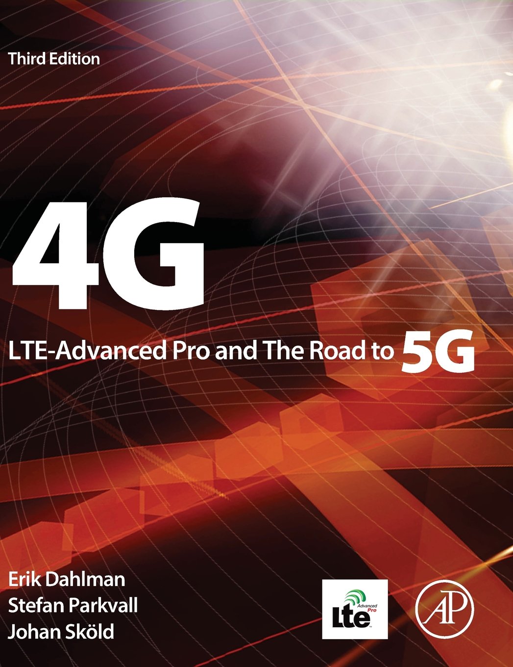 4G, LTE-Advanced Pro and The Road to 5G: Dahlman, Erik, Parkvall ...