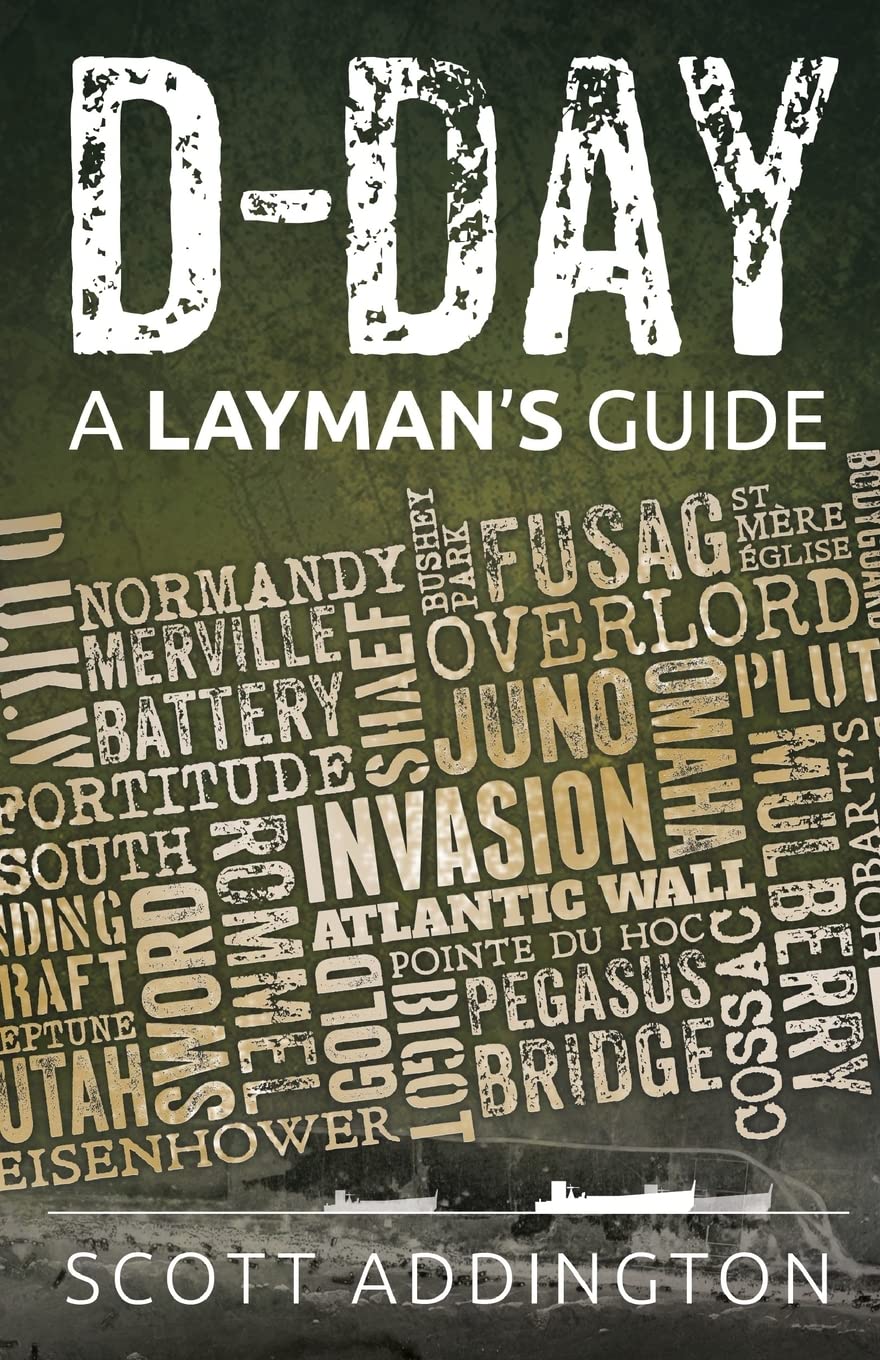 Amazon | D-Day: A Layman's Guide (The Layman's Guide History Series ...