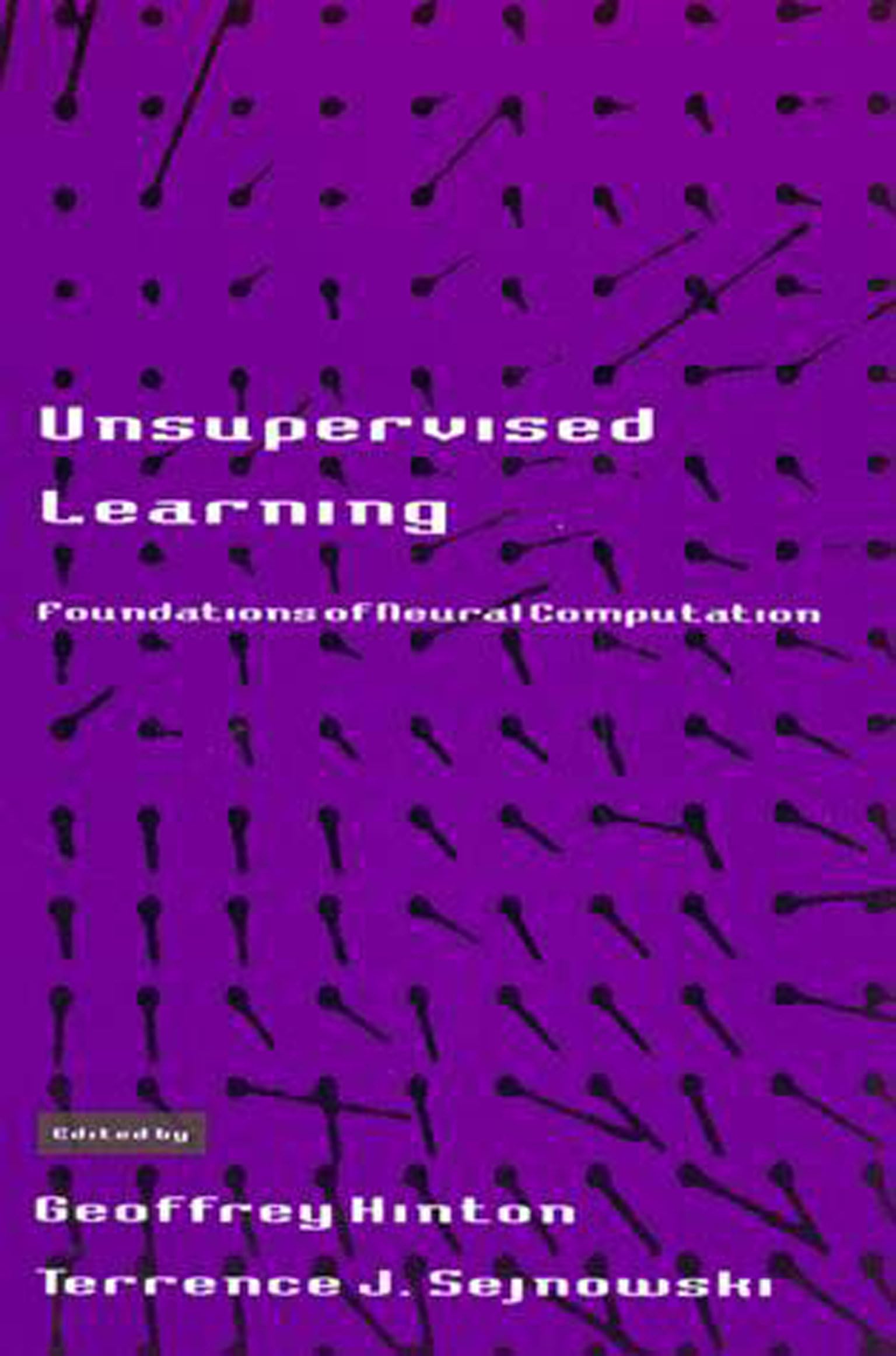 Unsupervised Learning: Foundations of Neural Computation (Computational Neuroscience ...