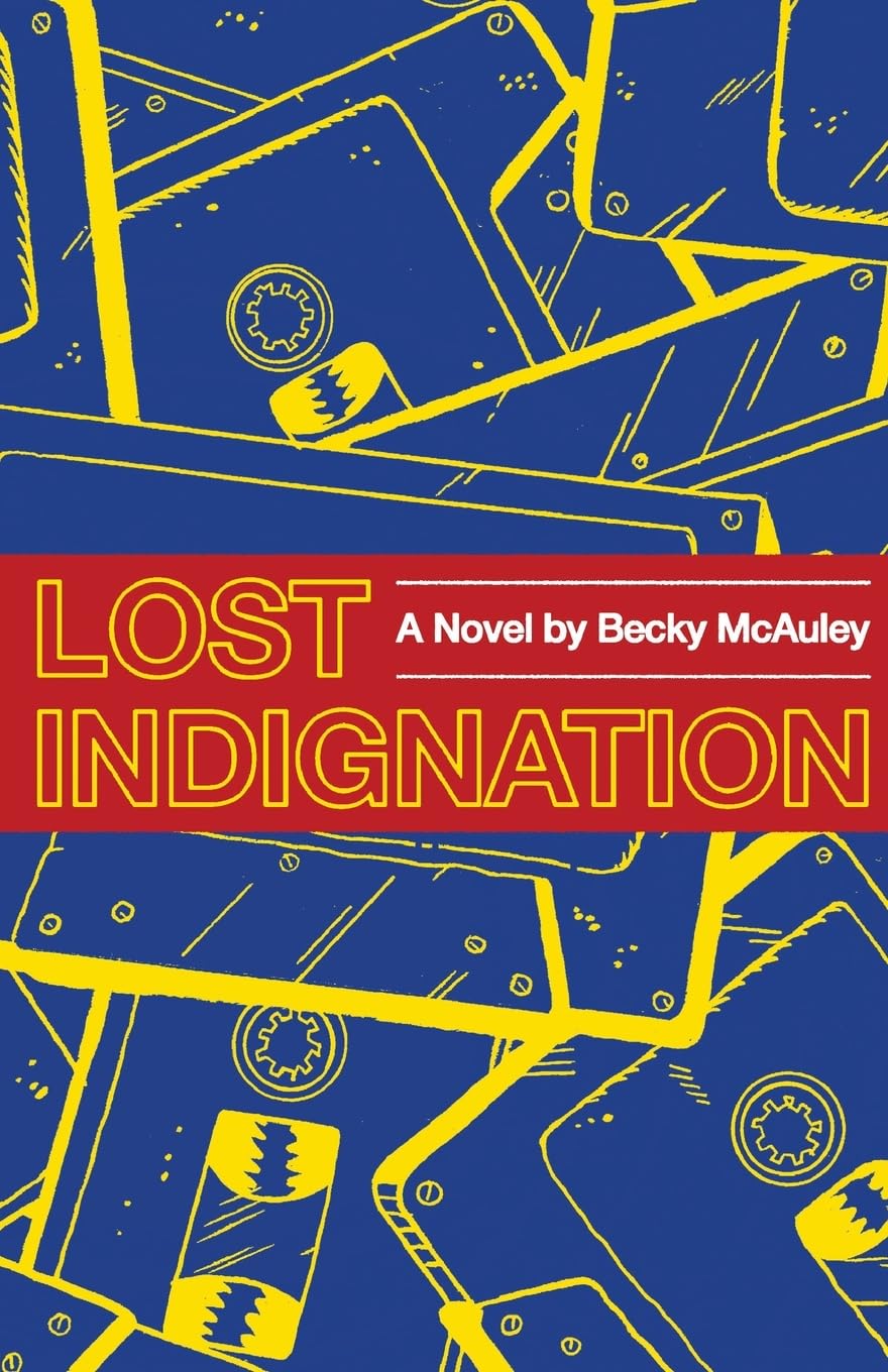 Amazon.com: Lost Indignation: 9781736499115: McAuley, Becky: Books