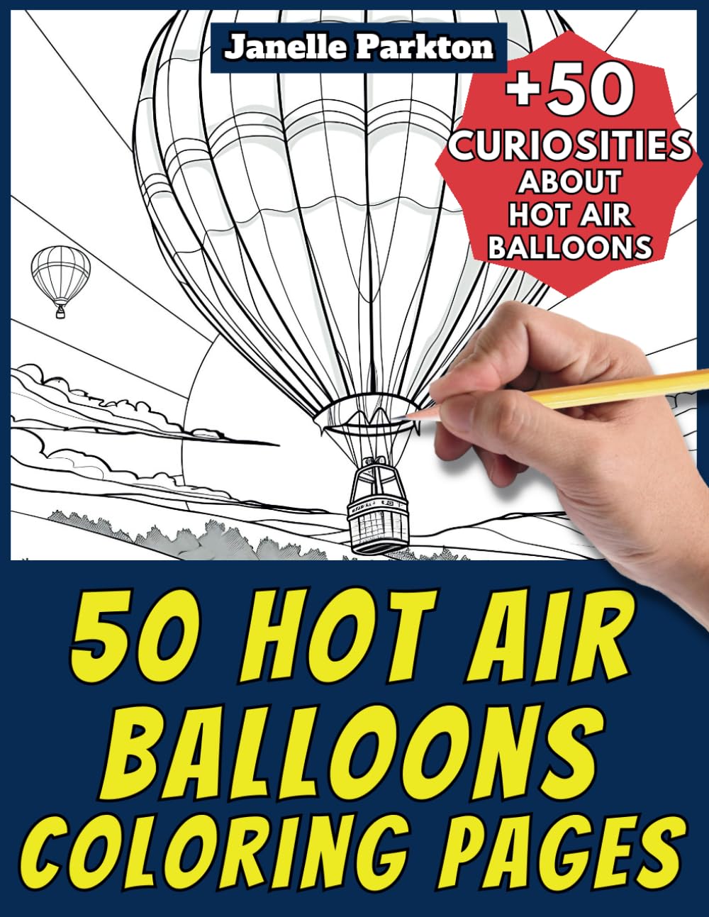 50 Hot Air Balloons Coloring Pages Book for Kids and Adults: +50 ...