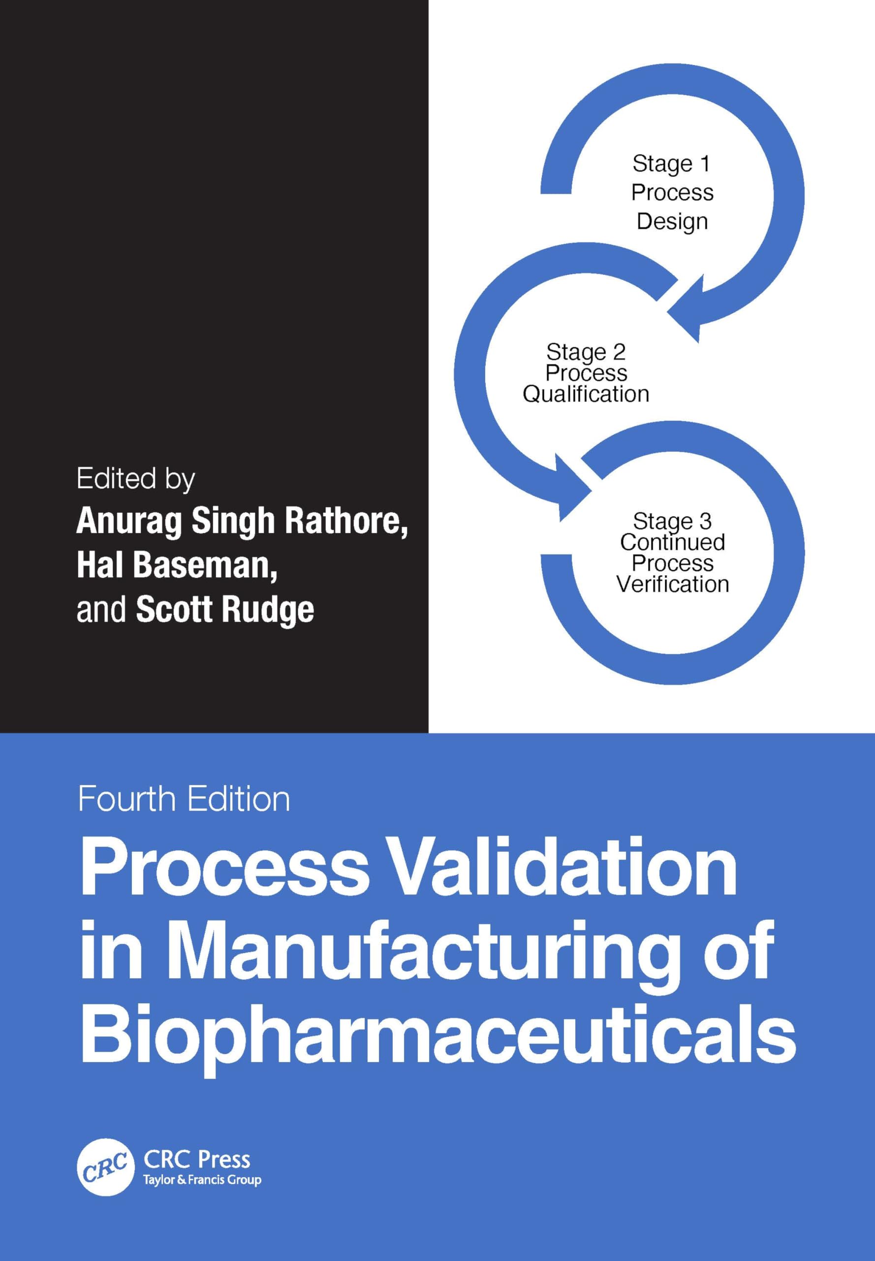 Process Validation in Manufacturing of Biopharmaceuticals ...