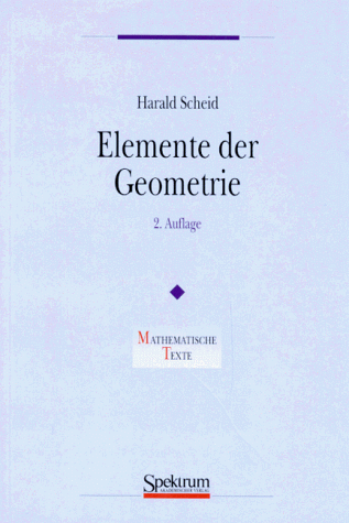 Elemente der Geometrie : Scheid, Harald: Amazon.de: Bücher