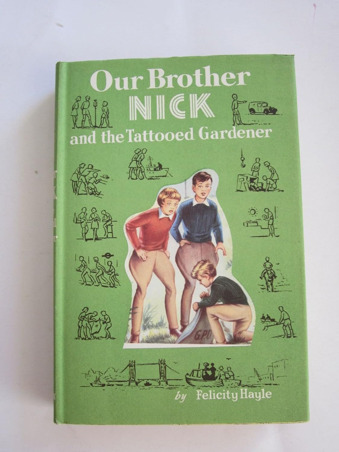 OUR BROTHER NICK AND THE TATTOOED GARDENER: Amazon.co.uk: Hayle ...