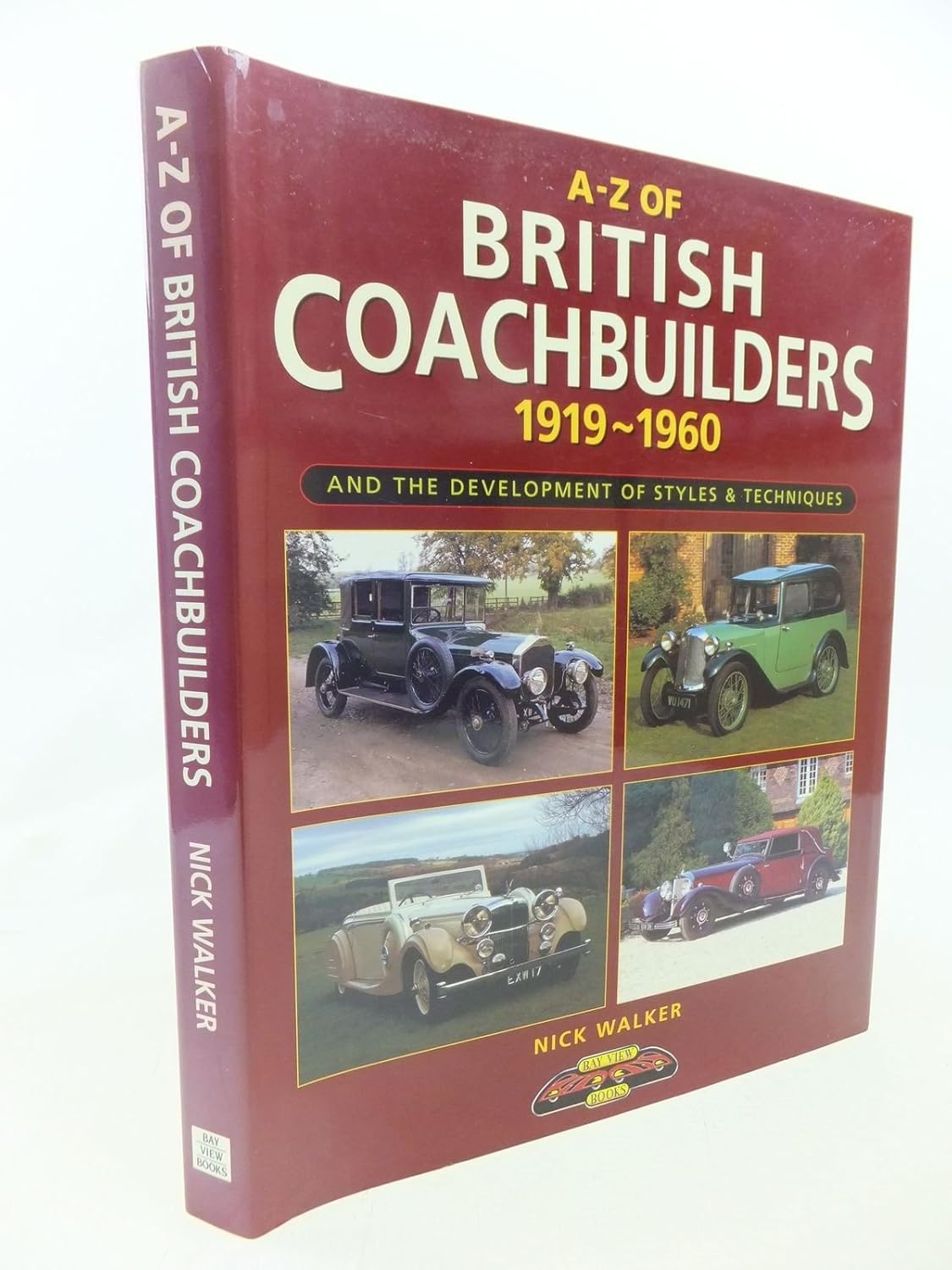 A-Z of British Coachbuilders, 1919-60: And the Evolution of Styles and ...