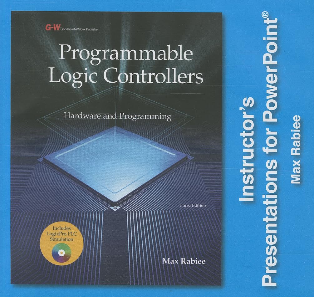Programmable Logic Controllers: Hardware and Programming: Rabiee, Max: 9781605259512: Amazon.com ...