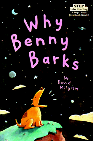 Why Benny Barks (Step into Reading, Step 1, paper) (Step into Reading. a Step 1 Book): Milgrim ...