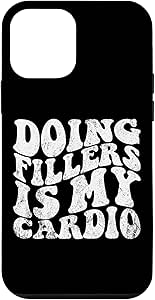Amazon.com: iPhone 12 mini Vintage Doing Fillers Is My Cardio Aesthetic ...