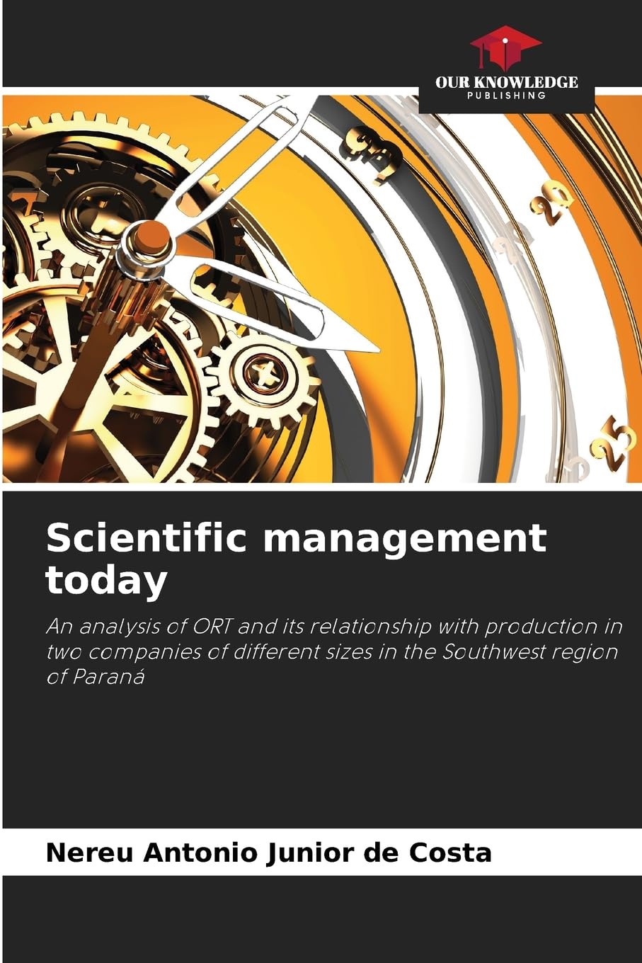 Amazon.co.jp: Scientific management today: An analysis of ORT and its ...