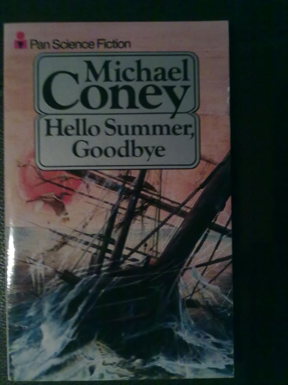 Amazon.co.jp: Hello Summer, Goodbye : Coney, Michael G.: 洋書