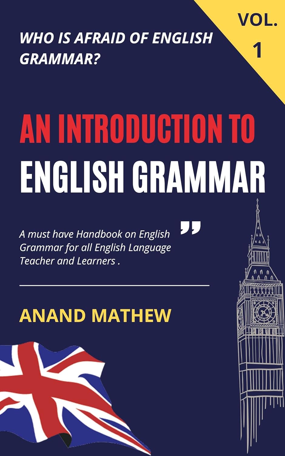An Introduction to English Grammar (Who is Afraid of English Grammar ...