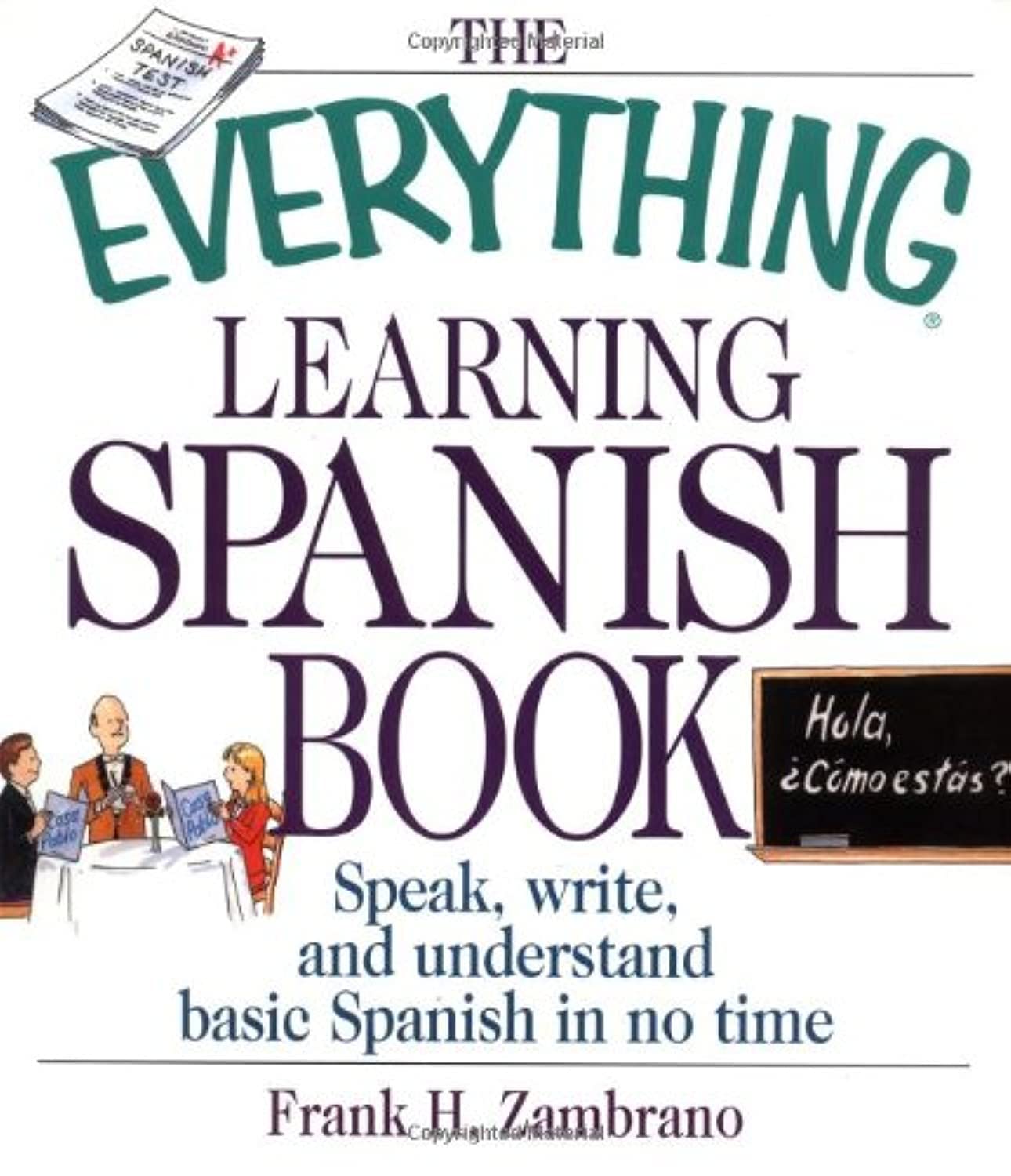 The Everything Learning Spanish Book: Speak, Write, and Understand ...