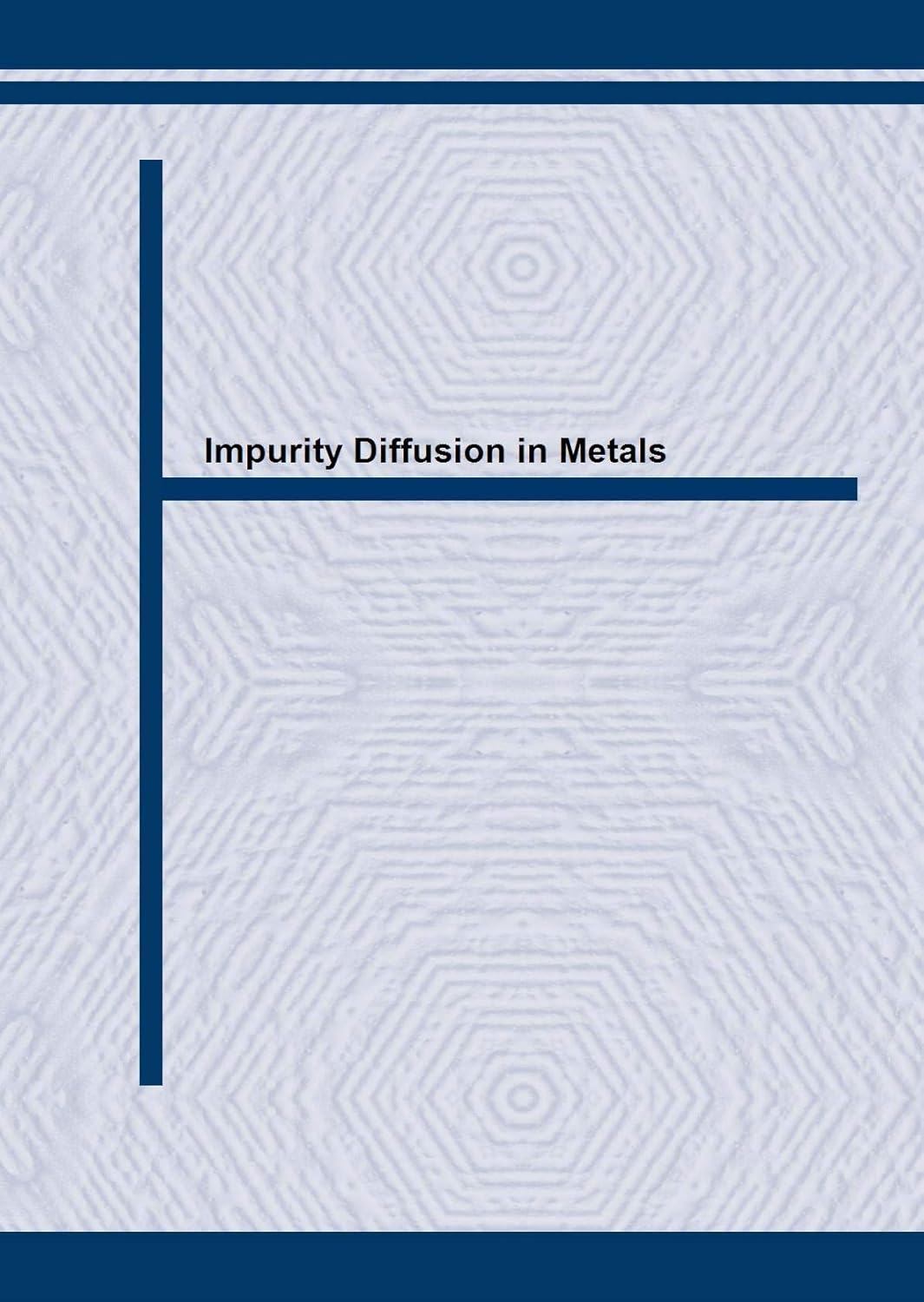 Impurity Diffusion in Metals (Solid State Phenomena): G. Neumann, G ...